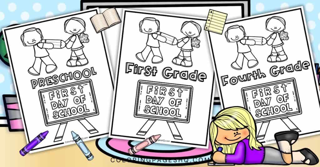 First Day of School Coloring Pages (Free PDF Printables) - Coloring ...