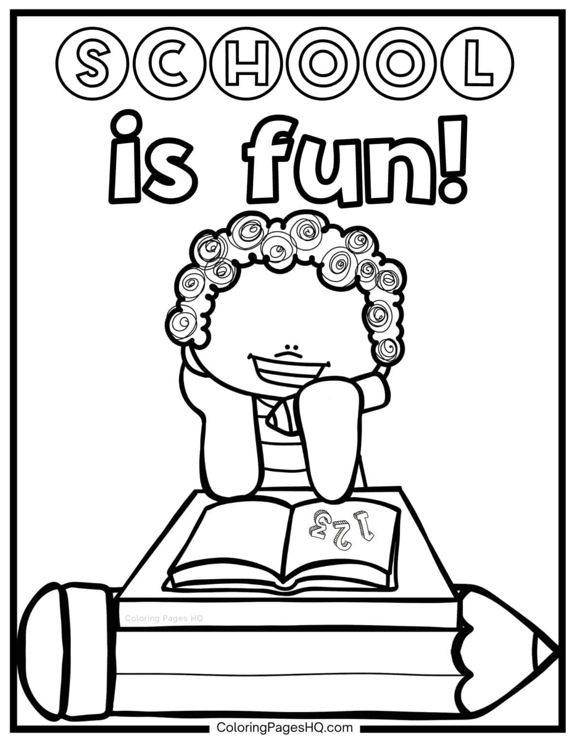 School is Fun Coloring Pages (Free PDF Printables) - Coloring Pages HQ