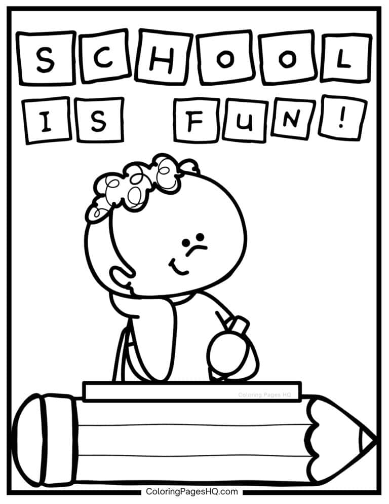 School is Fun Coloring Pages (Free PDF Printables) - Coloring Pages HQ
