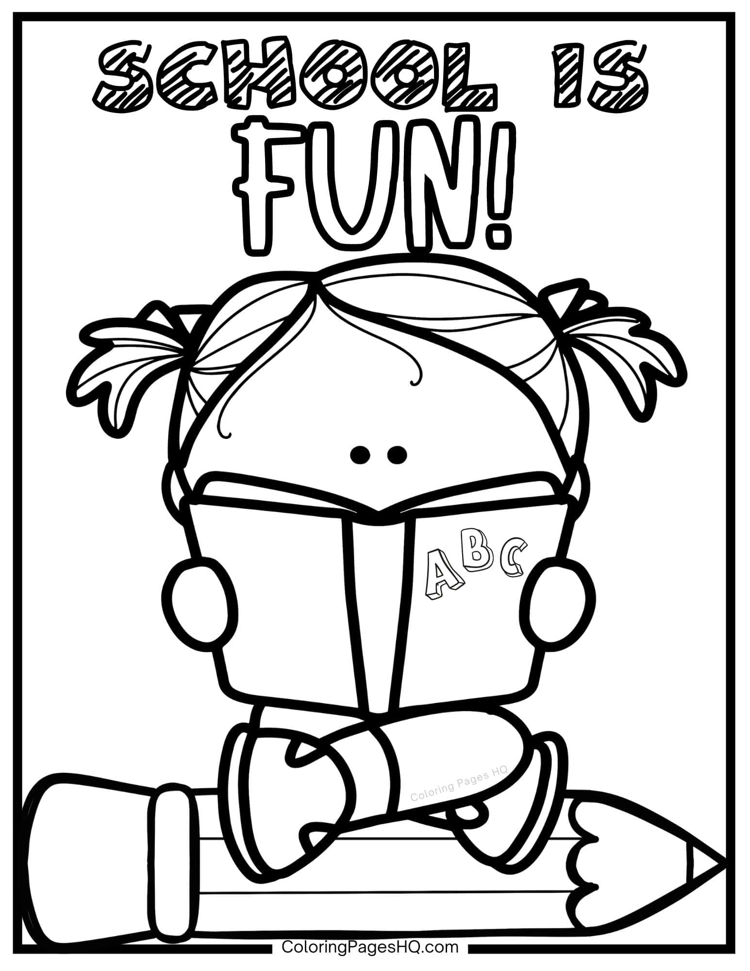 School is Fun Coloring Pages (Free PDF Printables) - Coloring Pages HQ