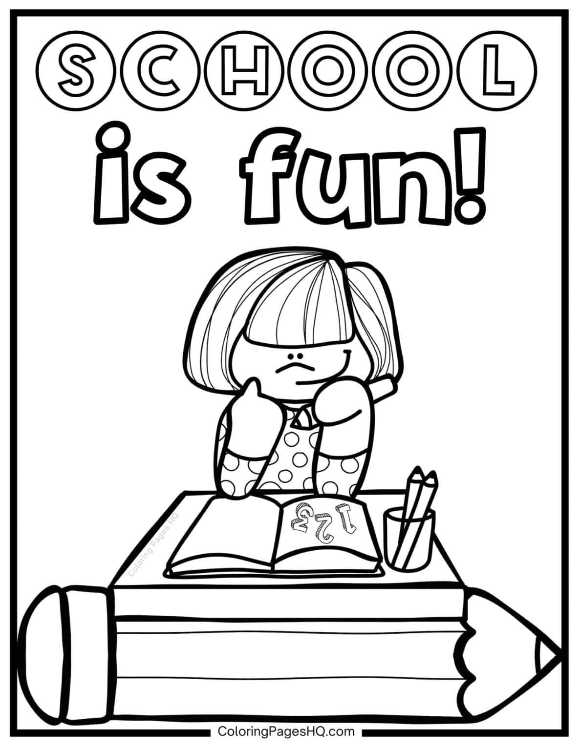 School is Fun Coloring Pages (Free PDF Printables) - Coloring Pages HQ