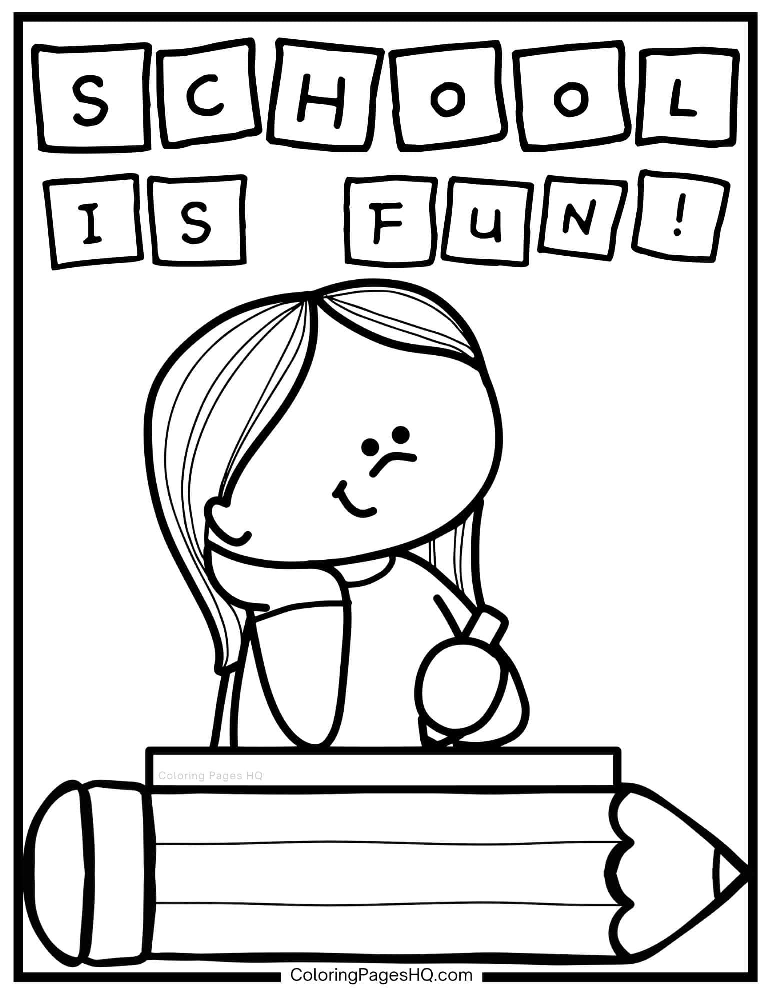 School is Fun Coloring Pages (Free PDF Printables) - Coloring Pages HQ