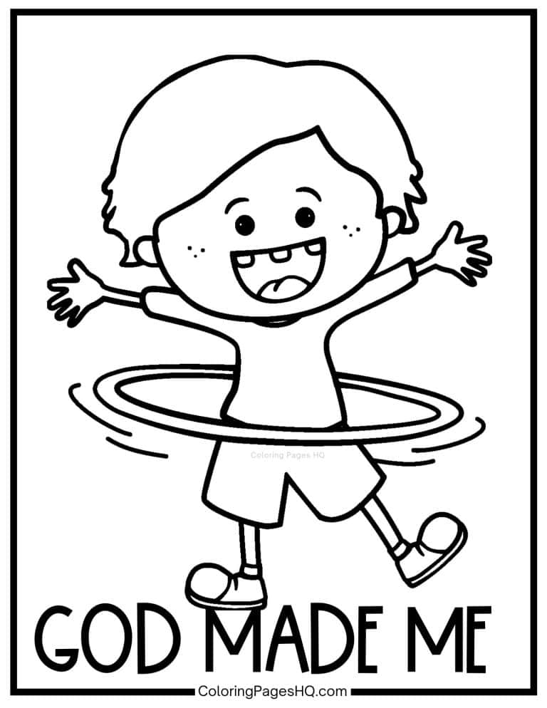 God Made Me Coloring Pages (Free PDF Printables) - Coloring Pages HQ
