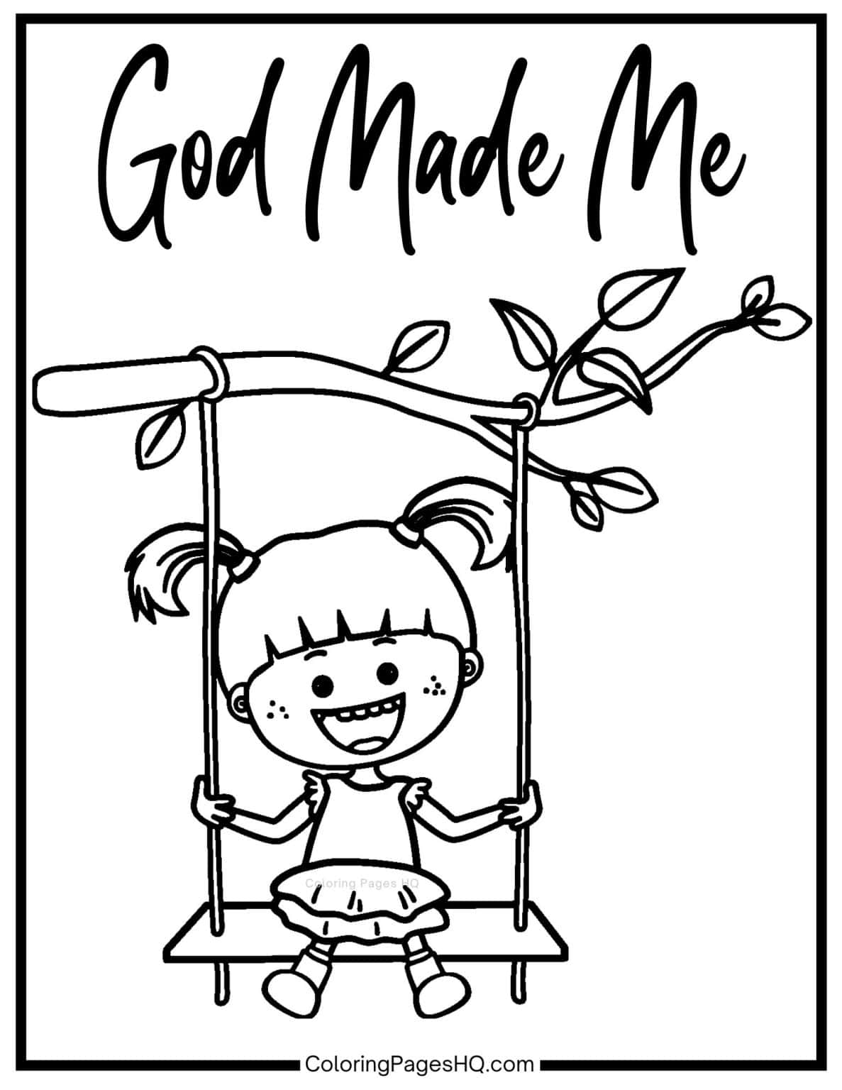 God Made Me Coloring Pages (Free PDF Printables) - Coloring Pages HQ