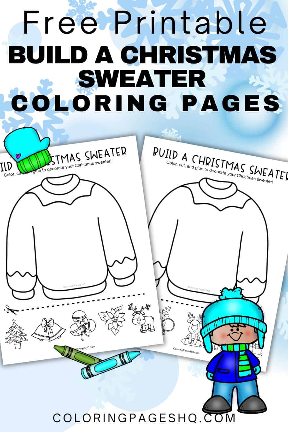 Build a Christmas Sweater Coloring Pages Activity (Free PDF Printables ...